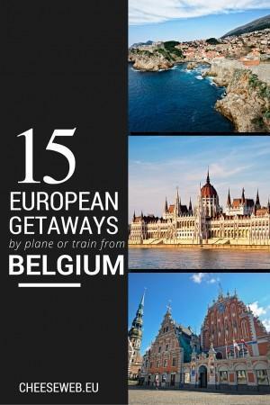 Our 15 Favourite Long-Weekend Getaways from Belgium by Plane or Train ...