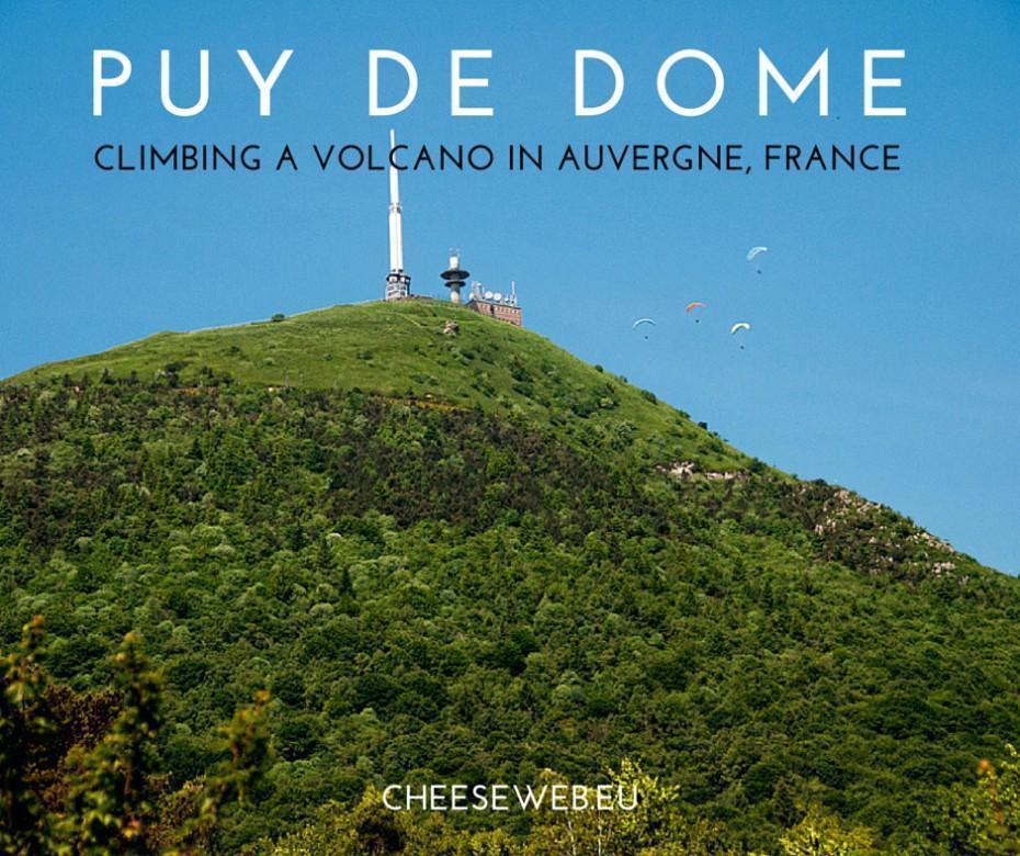 Puy de Dome - Climbing a Volcano in Auvergne, France | CheeseWeb