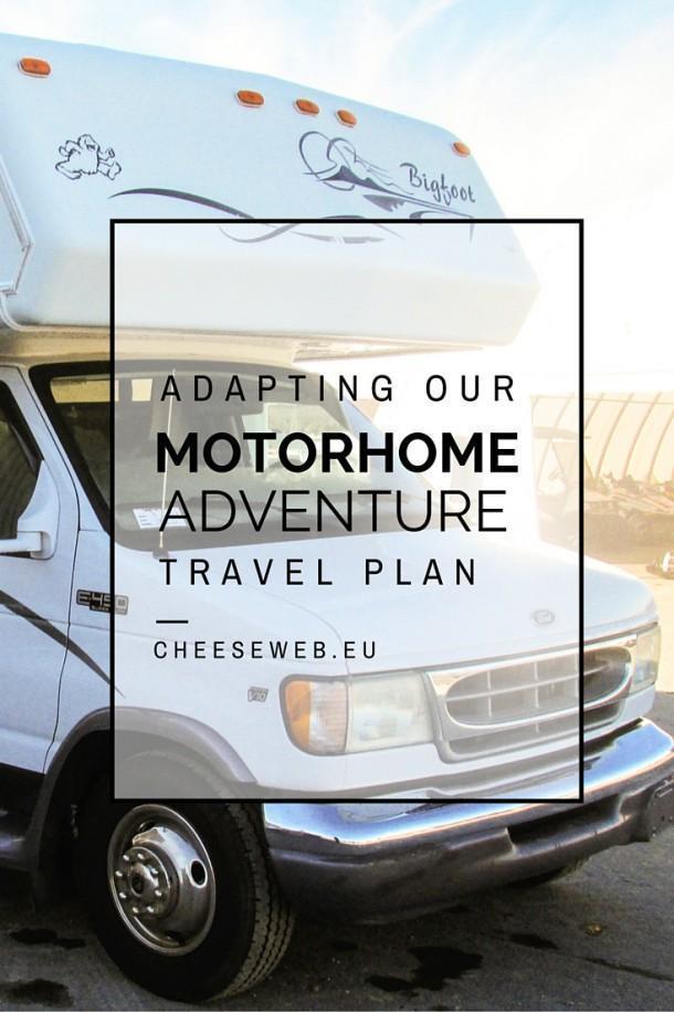 Adapting the Motorhome Adventure | CheeseWeb