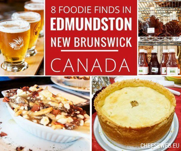 8 Foodie Finds - What to Eat in Edmundston, New Brunswick, Canada ...