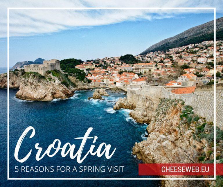 5 Reasons to Visit Croatia this Spring | CheeseWeb