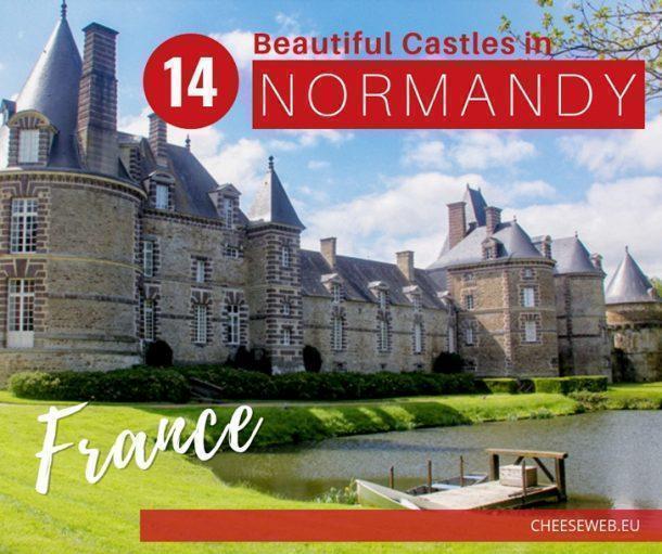The 12 Most Beautiful Castles in Normandy, France | CheeseWeb
