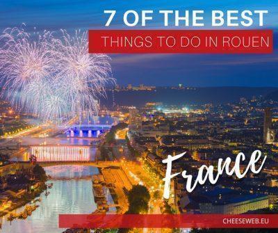 The Best Things to Do in Rouen, France | CheeseWeb