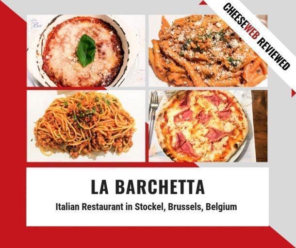 Review: La Barchetta Italian Restaurant in Brussels Belgium | CheeseWeb